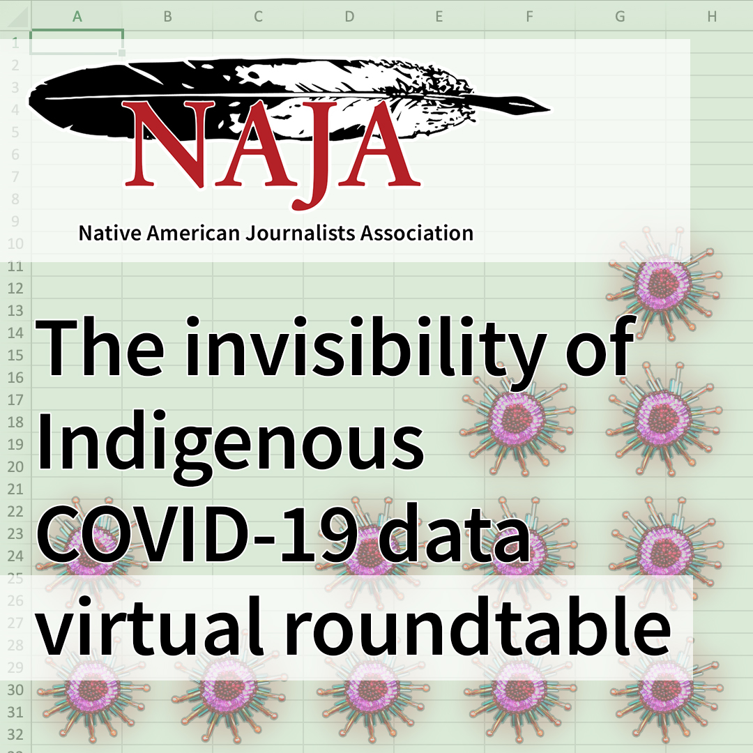 NAJA hosts The Invisibility of Indigenous COVID-19 Data virtual ...